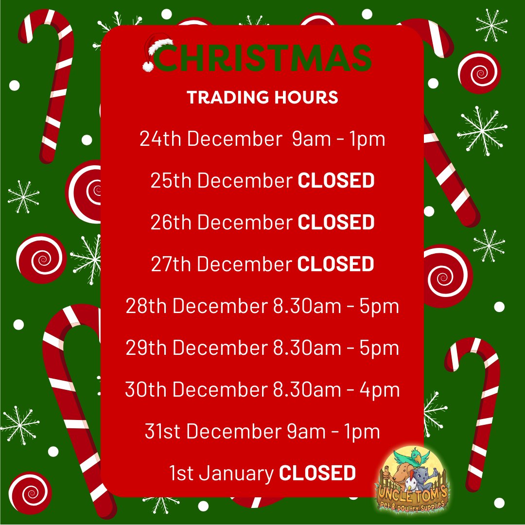 Our Christmas Trading Hours 2023 – Uncle Tom's Pet & Poultry